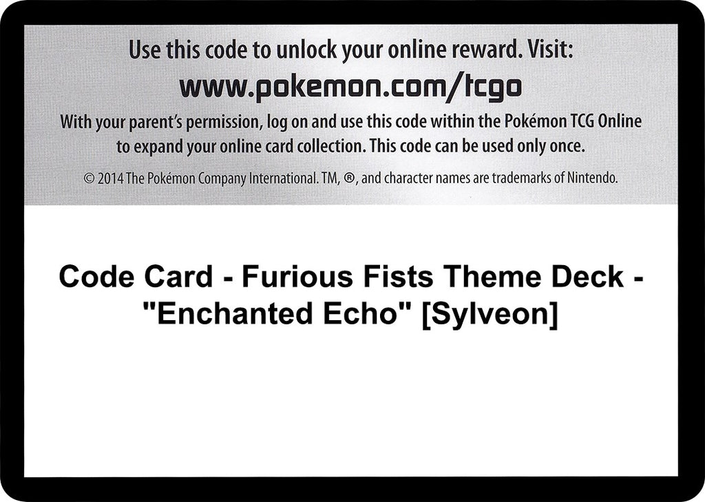 Code Card - Furious Fists Theme Deck - "Enchanted Echo" [Sylveon] [XY