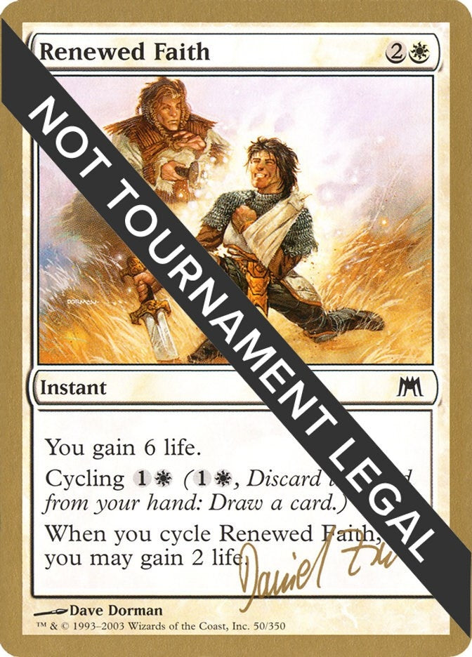 Renewed Faith - 2003 Daniel Zink (ONS) [World Championship Decks]